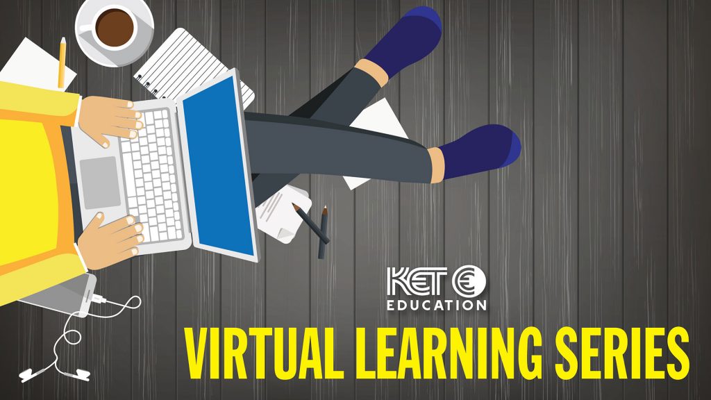 Announcing the 2021 Virtual Learning Series - KET Education